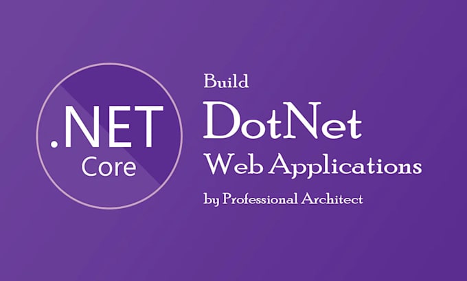 Develop professional web applications in dotnet, asp dot net by ...