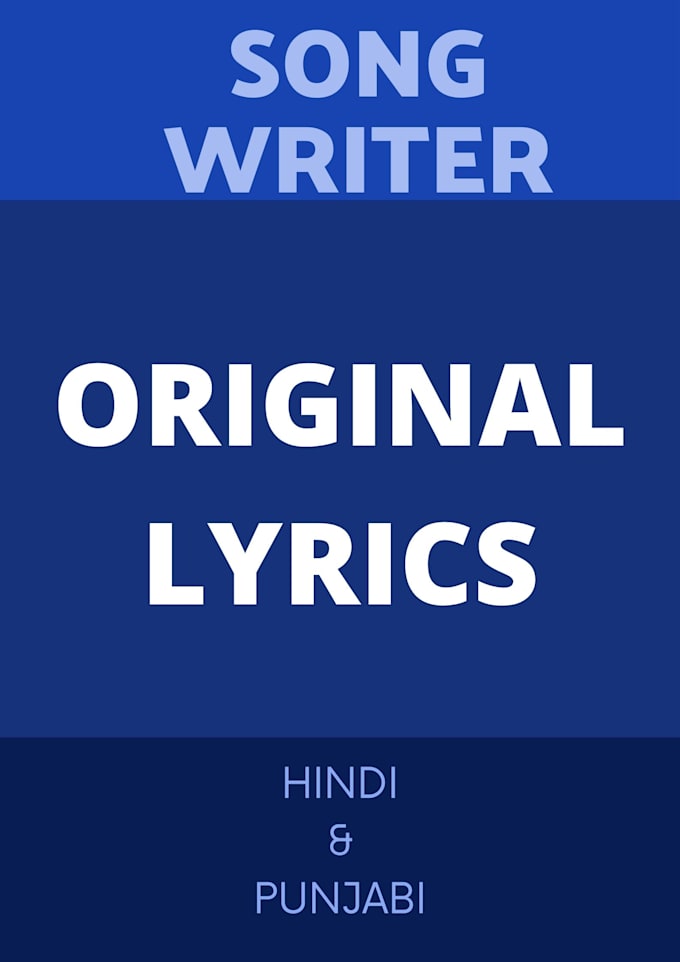 Write songs for you in hindi and punjabi in different genres by ...
