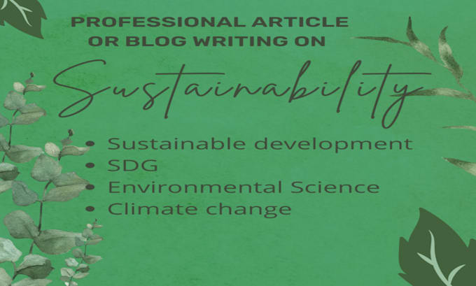 Write articles and blogs on environment and sustainability by Salwah869 ...