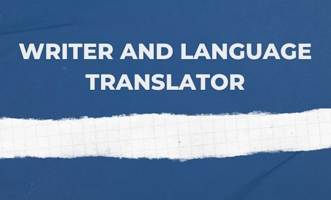 A good writer and translator by Rayyan207 | Fiverr