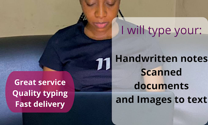 Type your handwritten notes images and scanned documents by Silverink1 ...