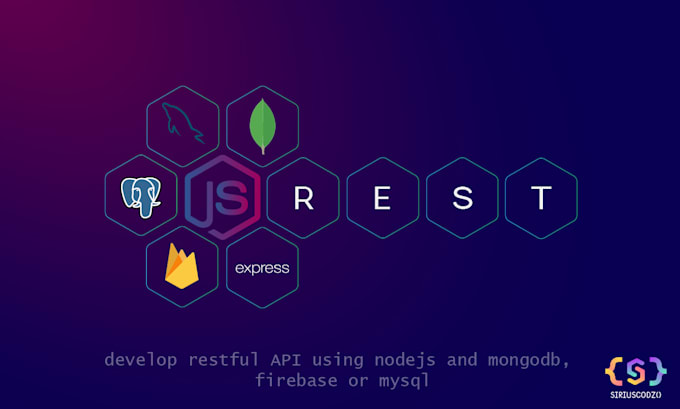 Develop Restful Api Using Nodejs And Mongodb Firebase Or Mysql By Siriuscodz Fiverr