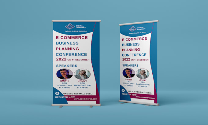 Design roll up , billboards, signage, seminar and conference pull up ...