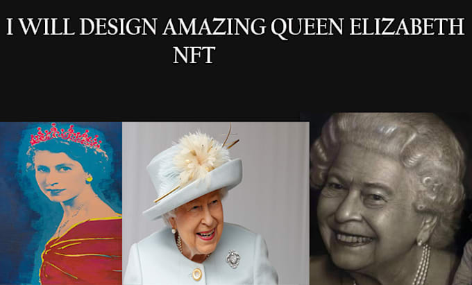 Design amazing 2d and 3d nft art of queen elizabeth by Pmvdesigner | Fiverr