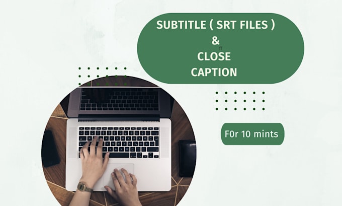 Create subtitle, close captions and srt files by Yashfafatimaa | Fiverr