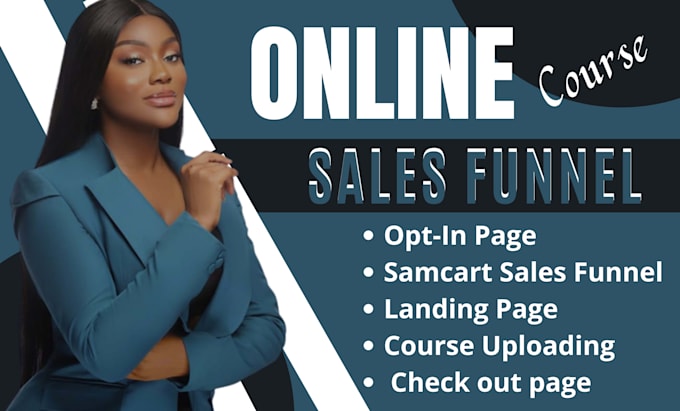 Build online course sales funnel in samcart, kajabi, clickfunnel, katra ...