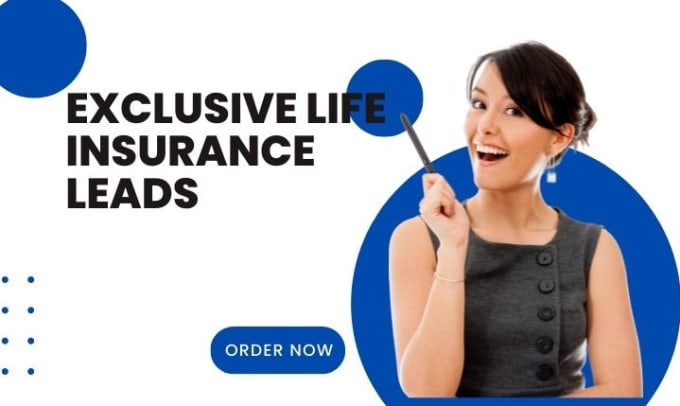 Life Insurance Leads For Life Insurance Agents By Alexdigitalhub Fiverr