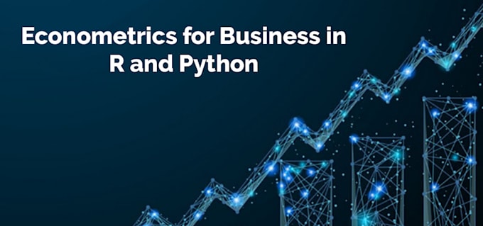 Do financial econometrics and statistics projects in r, python and ...