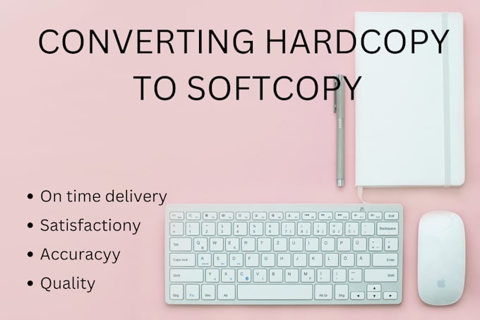 Convert hard copyto soft copy by Downarrow | Fiverr