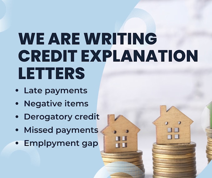 Write credit explanation letters for mortgage application by Letter_eng ...