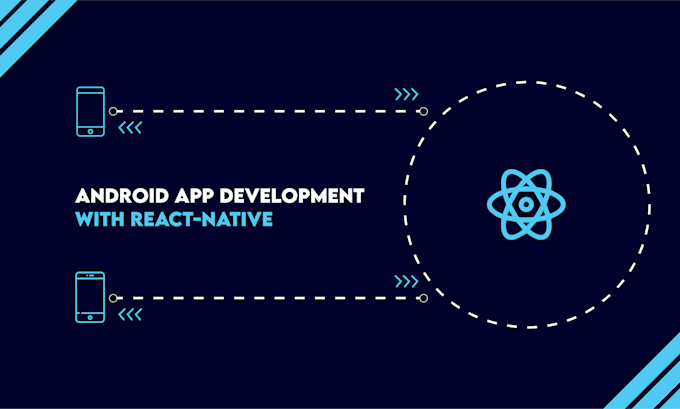 Do android app development with react native by Sami509 | Fiverr