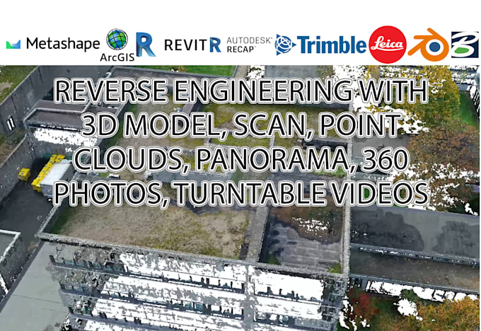 Do reverse engineering with 3d model, scan, point clouds, panorama, 360 photos by Bimgis3d | Fiverr