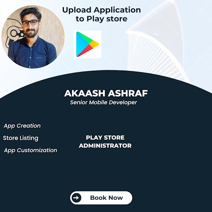 Upload your application on google play store by Akaash_ashraf | Fiverr