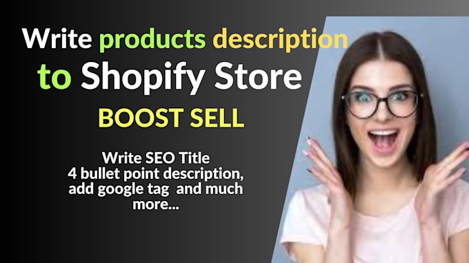 Write shopify product descriptions and seo titles by Zebify | Fiverr