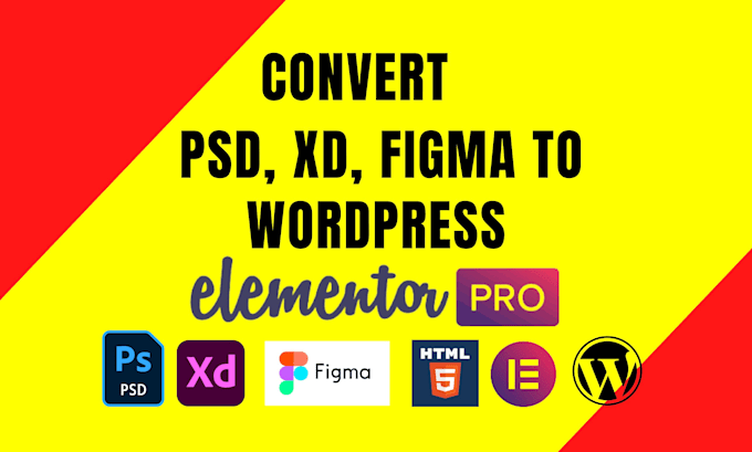 Convert psd,xd,figma,html to wordpress website using elementor pro by Wpexpert_asad | Fiverr