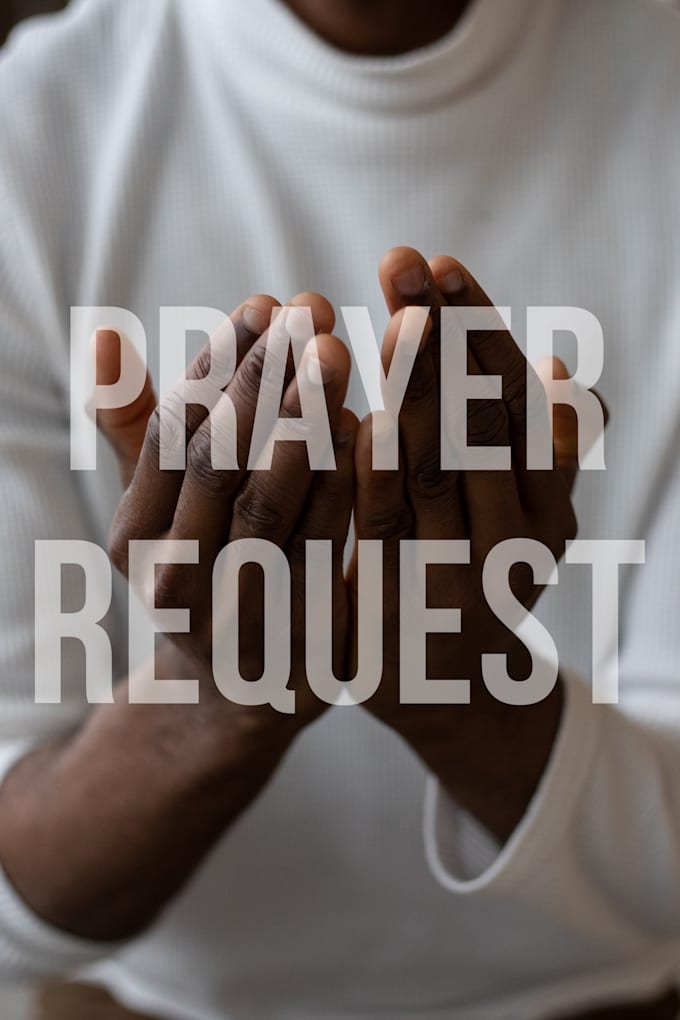 Have my prayer team prayz for you before god by Lr1218sd | Fiverr