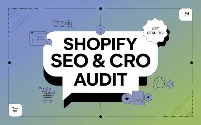 Do shopify seo audit and conversion rate cro audit of your store by ...