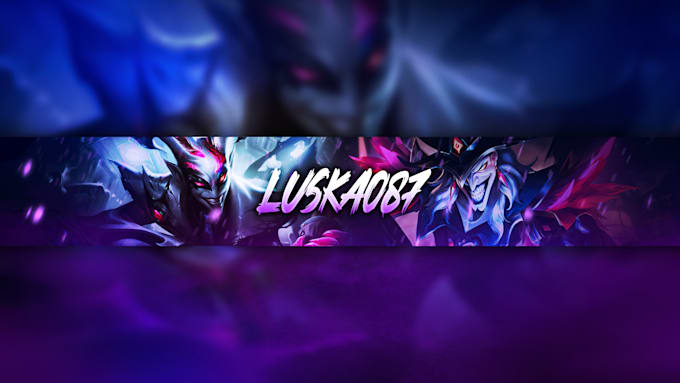 Design amazing league of legends banner by Ythservices | Fiverr
