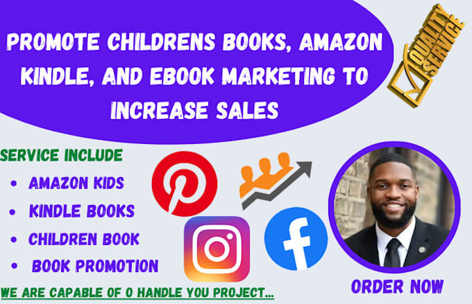 Promote childrens books, amazon kindle, and ebook marketing to increase ...