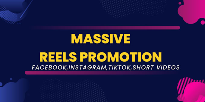 Do massive reels promotion for facebook reels, tiktok and instagram ...
