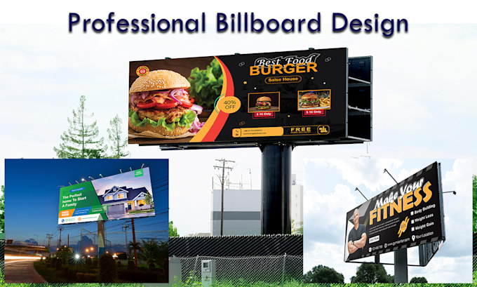 Design a billboard, yard sign, lawn sign, roll up and outdoor banner ...
