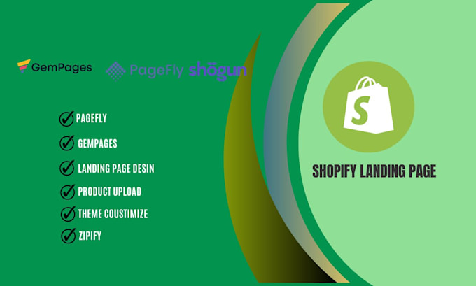 Create shopify landing pages including pagefly and gempage by Ab_said ...