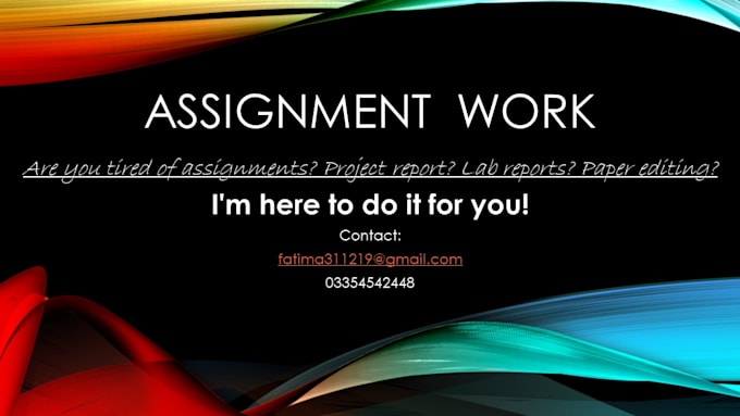 Complete your all due assignment work by Ridaefatima14 | Fiverr