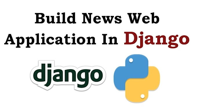 Develop web applications using python django by Techlystack1 | Fiverr Develop web applications using python django by Techlystack1 | Fiverr