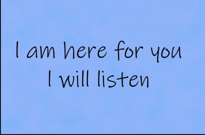 Be your professional listener guide or friend by Sardarusmank765 | Fiverr