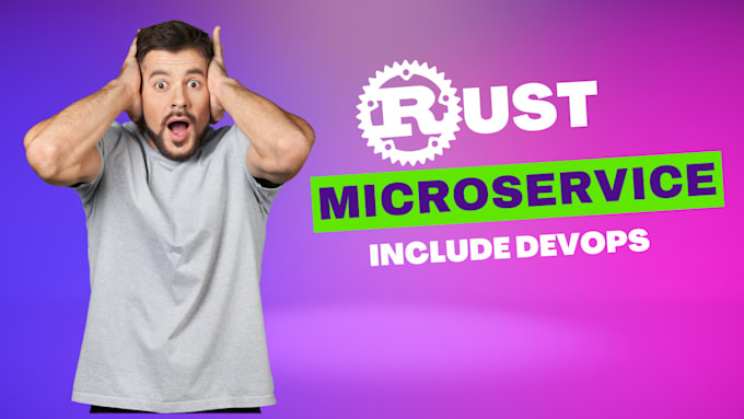 Do ultrafast and cheap microservice with rust by Huascarmm | Fiverr