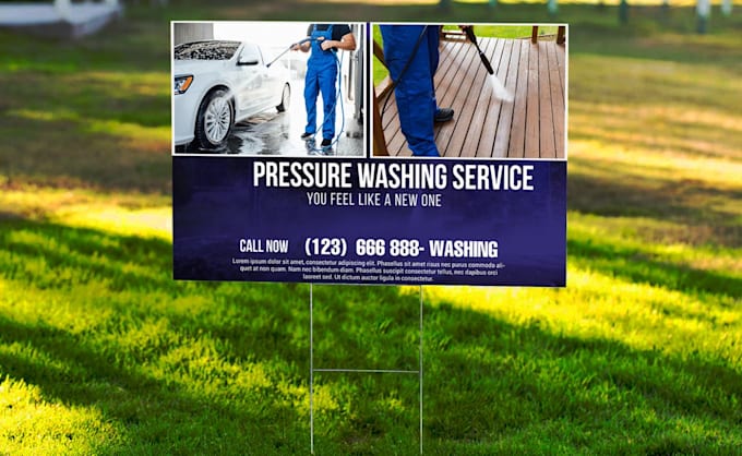 Do junk removal and pressure washing yard sign, roll up banner, poster ...