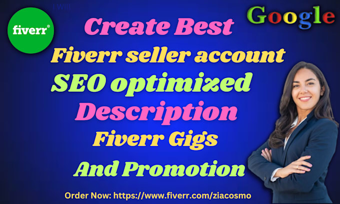Setup fiverr seller account, seo optimized fiverr gigs, and tags to rank higher by Ziacosmo | Fiverr