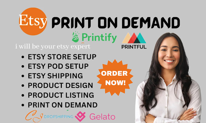 Set up etsy print on demand, dropshipping store with printify, gelato ...