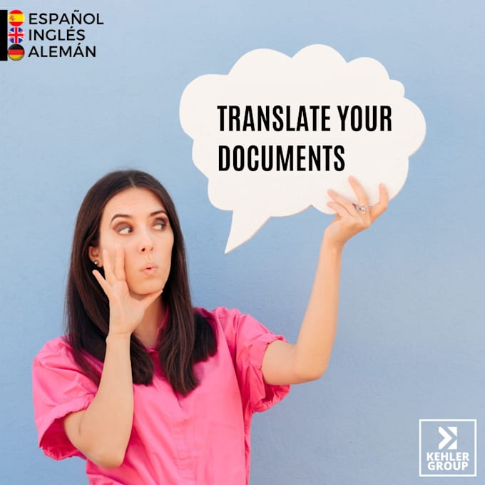 Translate documents from and to english, spanish and german by ...