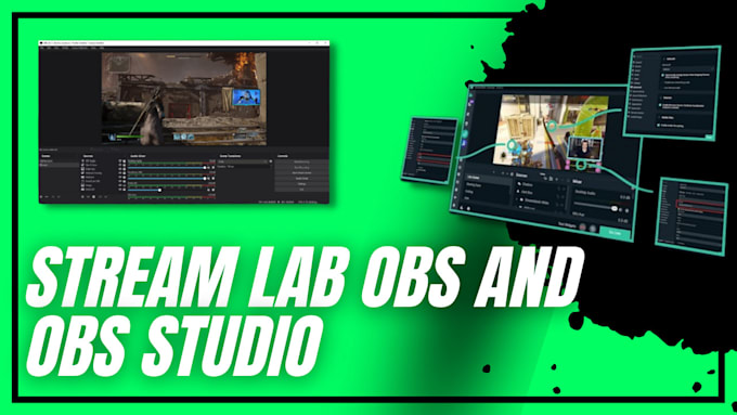 Setup of obs studio and streamlabs for streaming platforms by Digital ...