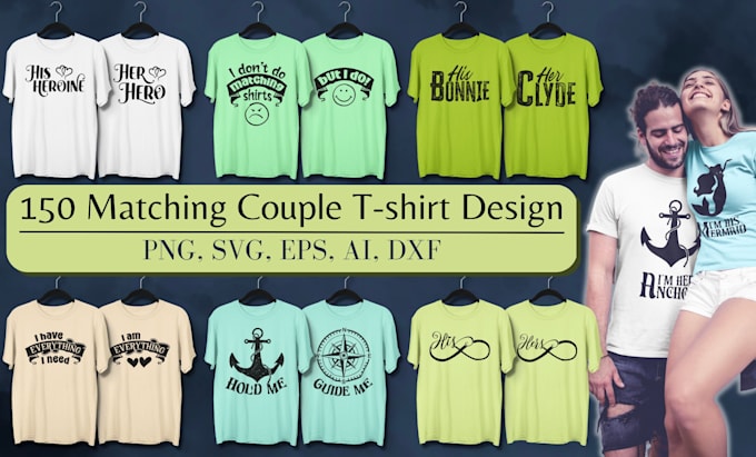 Provide premium matching couple tshirt design pack in all formats by ...