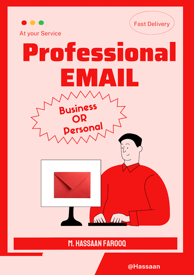 Write a full business or personal email of any topic for you by ...