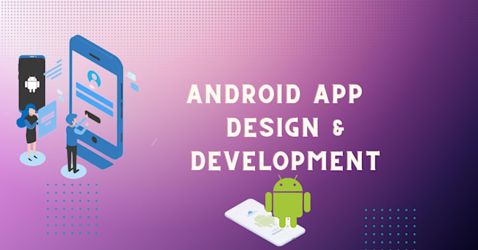 Do android app development in android studio by Xarimstudio | Fiverr