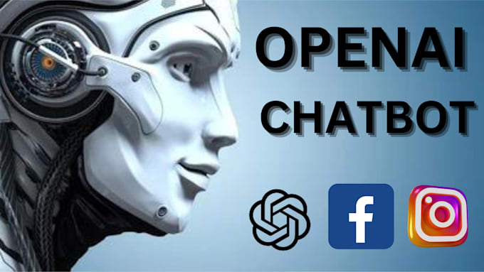 Create custom ai chatbot and openai chatgpt, api integration, facebook ...