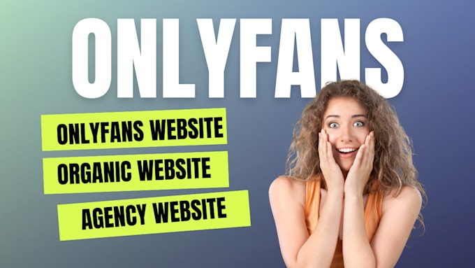 Build onlyfans website, organic website and onlyfans agency website by Jonas_havard | Fiverr