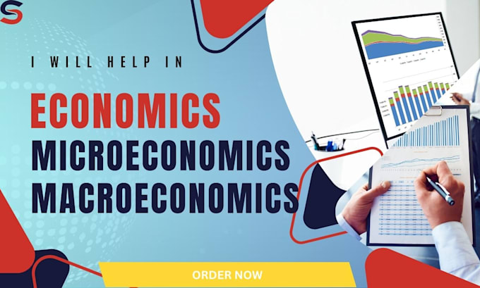 Help in microeconomics, macroeconomics and economics by Byteithub | Fiverr