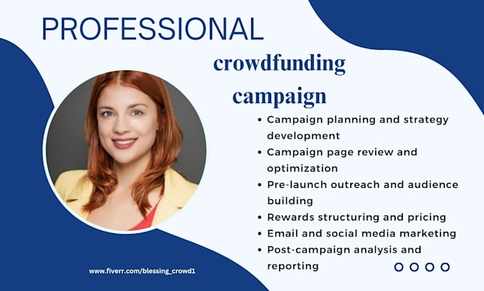 Create kickstarter, indiegogo, and gofundme crowdfunding campaign by ...