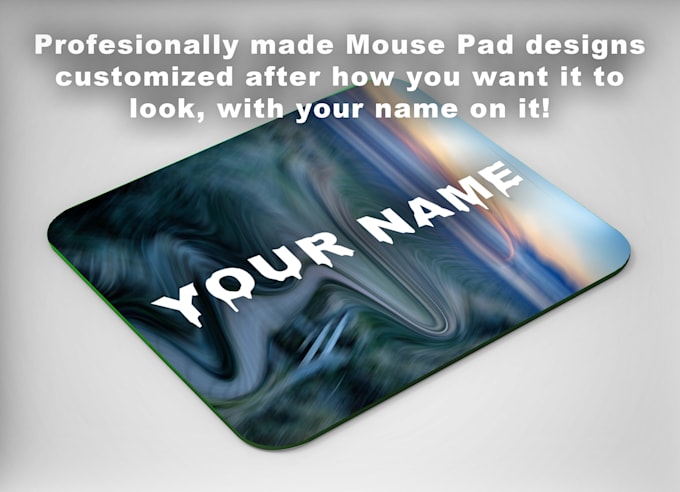 Design a personalized mouse pad design by Snaggii | Fiverr