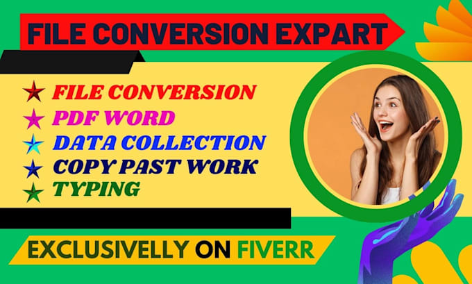 Do file conversion, data entry, web research work by Dkrpln | Fiverr
