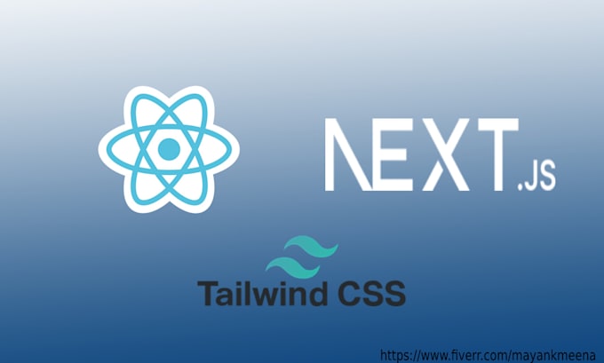 Create a website using react nextjs and tailwind css by Mayankmeena | Fiverr