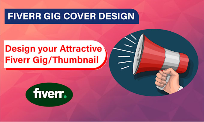 Design fiverr gig picture, gig image, thumbnail and gig cover by ...