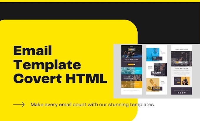 Create a stunning and unique email template that grabs users attention ...