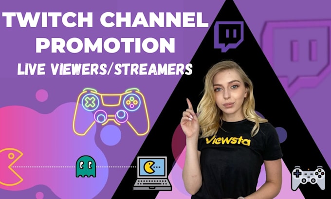 Promote your twitch channel organically to grow followers and live ...