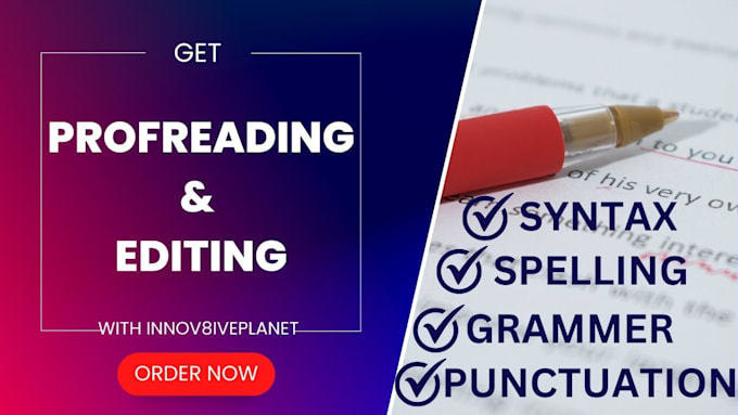 Thoroughly proofread and edit your english document by Innov8iveplanet ...