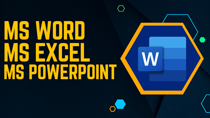 Design, edit microsoft ms word, excel document, powerpoint presentations and pdf by ...